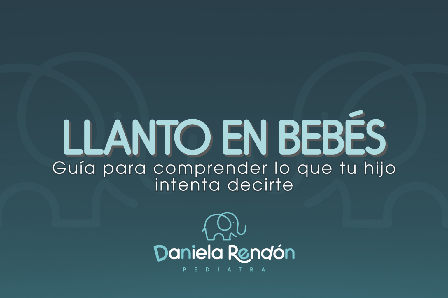 Lactancia materna: mitos y verdades – Dra. Daniela Rendón